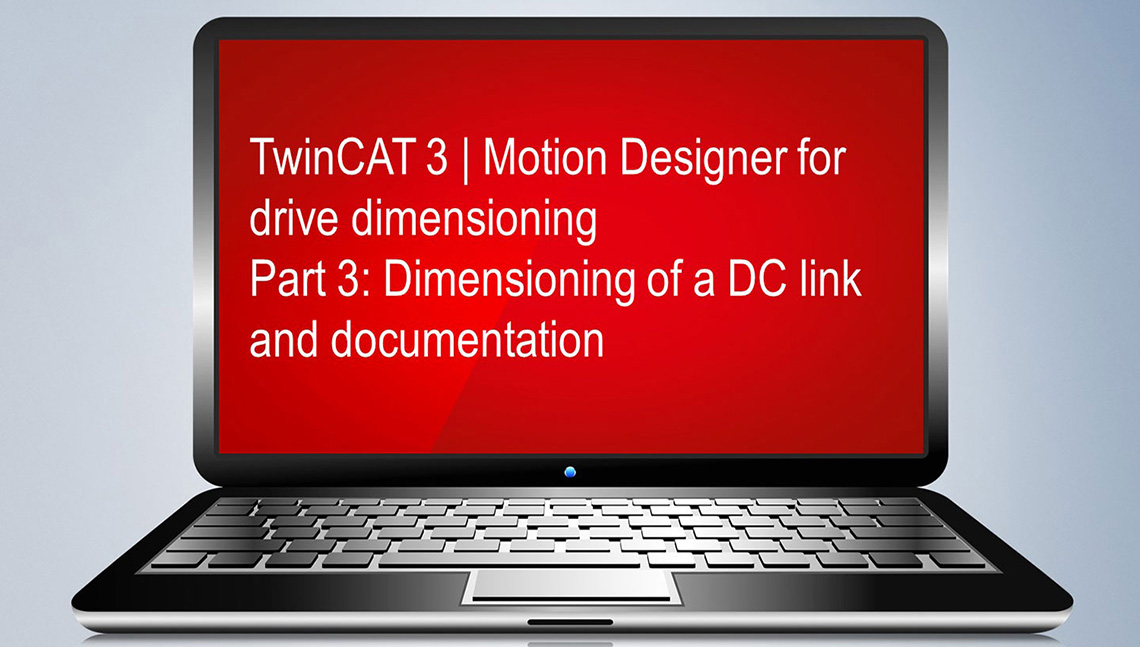 TwinCAT 3 Motion Designer for drive dimensioning | Part 3: Dimensioning ...